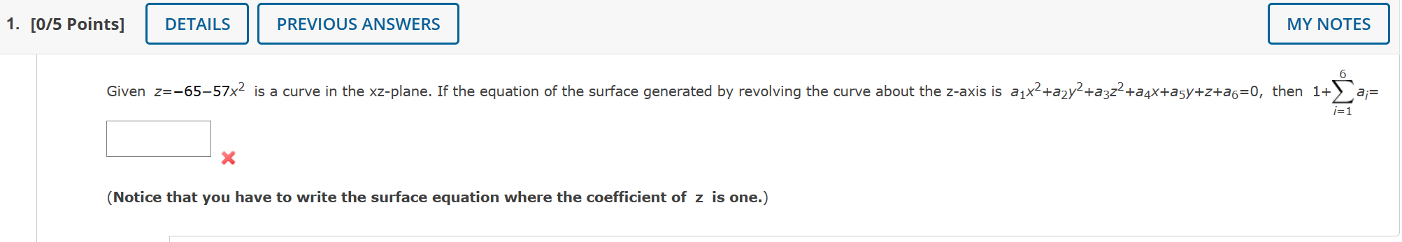 Solved Given z=−65−57x2 is a curve in the xz-plane. If the | Chegg.com