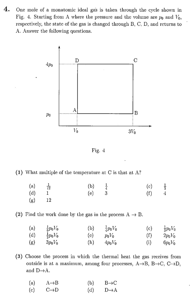 Solved 4. One mole of a monatomic ideal gas is taken through | Chegg.com