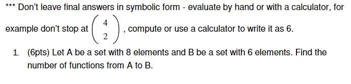 Solved *** Don't leave final answers in symbolic form - | Chegg.com