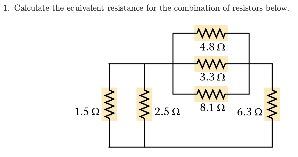 Solved 1. Calculate the equivalent resistance for the | Chegg.com