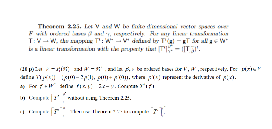 Solved Theorem 2.25. Let V and W be finite-dimensional | Chegg.com