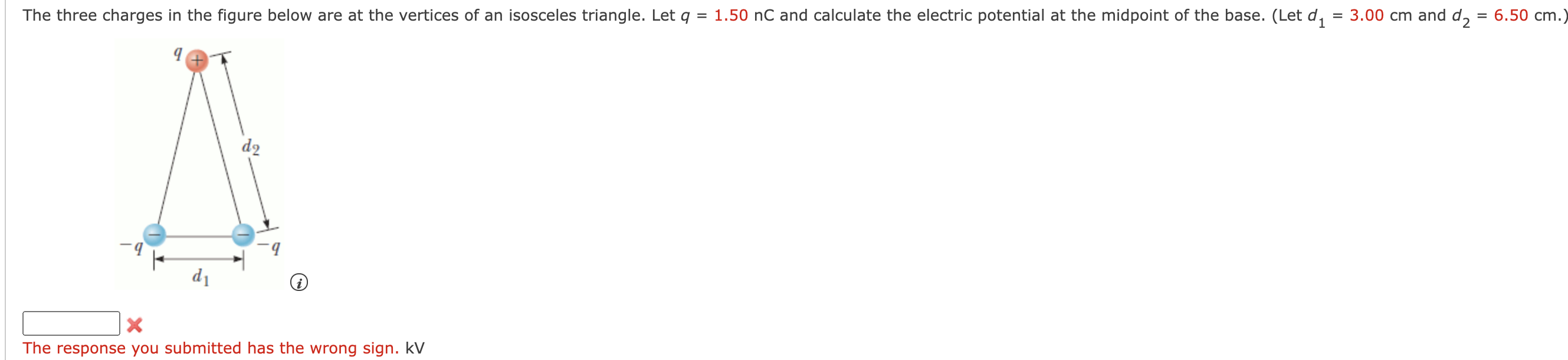 Solved as The response you submitted has the wrong sign. kV | Chegg.com