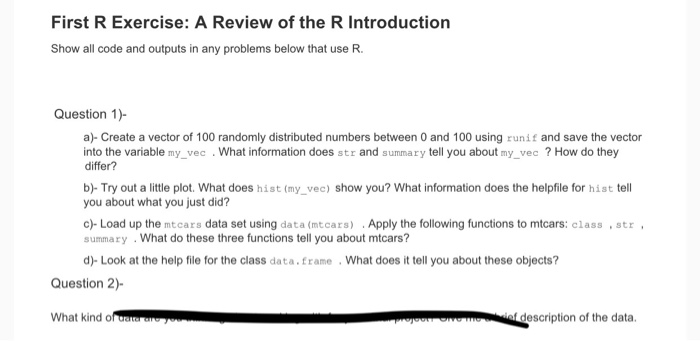 Solved First R Exercise: A Review of the R Introduction Show | Chegg.com