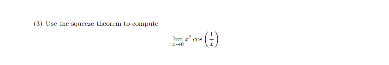 Solved (3) Use the squeeze theorem to compute | Chegg.com