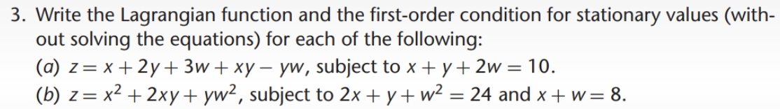 Solved 3. Write the Lagrangian function and the first-order | Chegg.com