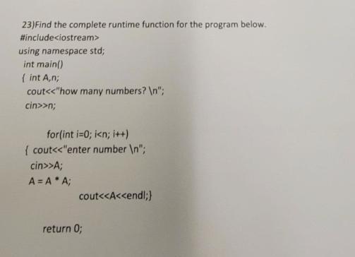 23)Find the complete runtime function for the program | Chegg.com