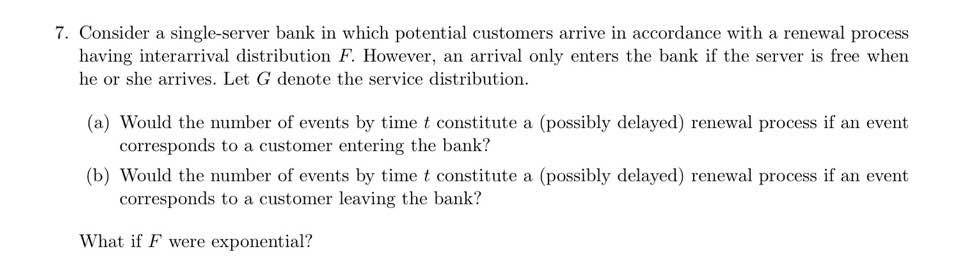 Solved 7. Consider a single-server bank in which potential | Chegg.com