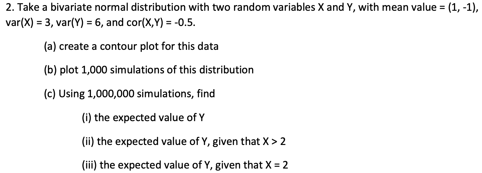 Solved Please Answer By Using R Markdown And Show The Entire 