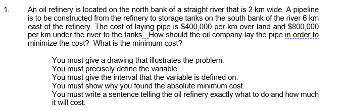 Solved 1. An oil refinery is located on the north bank of a | Chegg.com