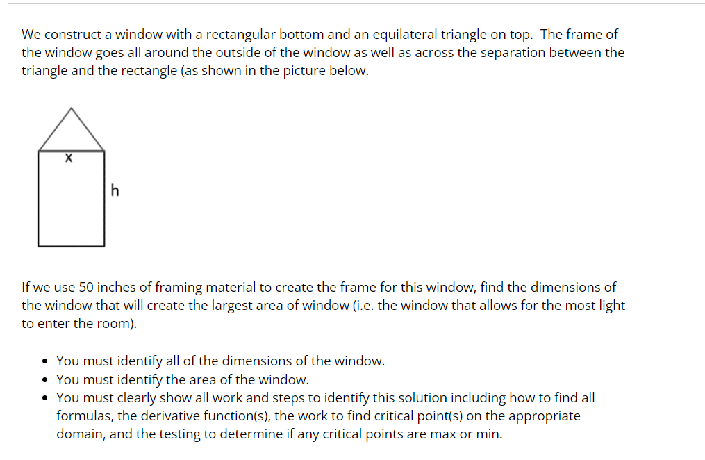 Solved We construct a window with a rectangular bottom and | Chegg.com