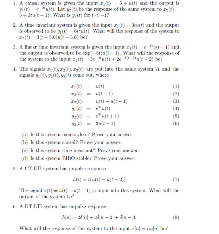 Solved 1. A causal system is given the input 21(t) = 5+ u(t) | Chegg.com