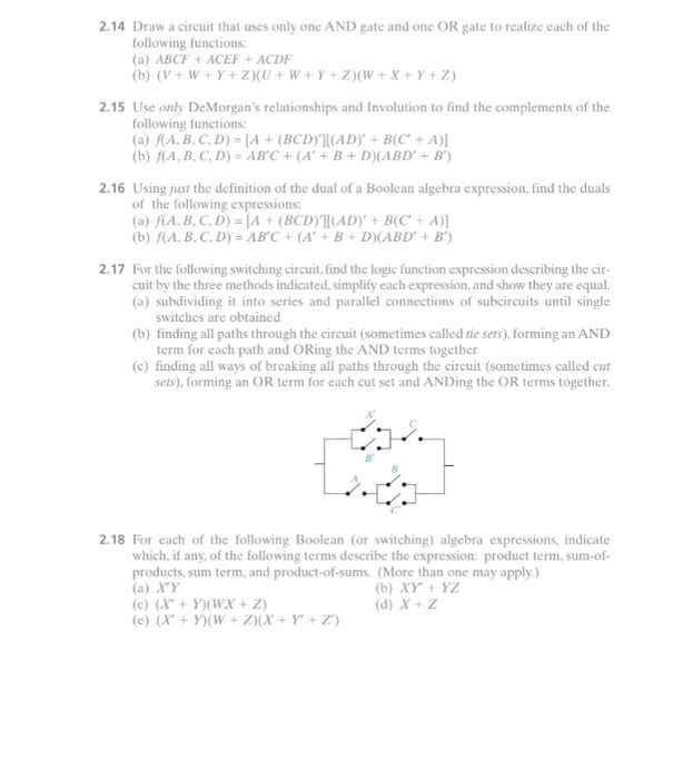 Solved 2.14 Draw a circuit that uses only one AND gate and | Chegg.com