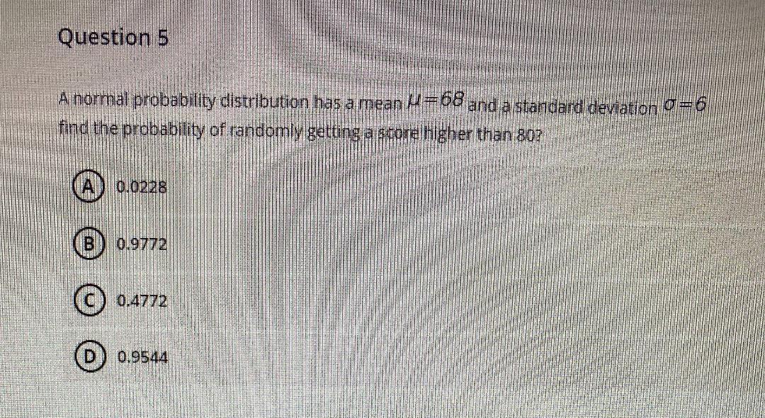 Solved Question 5 A normal probability distribution has a | Chegg.com