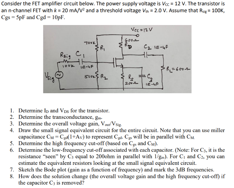 Solved Consider the FET amplifier circuit below. The power | Chegg.com