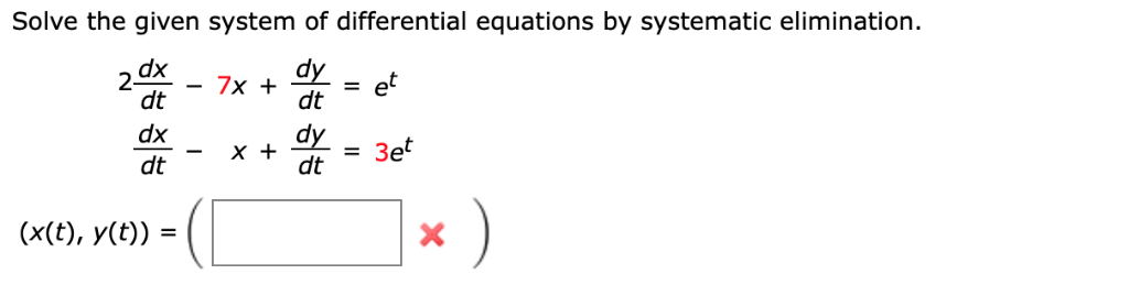 Solved Solve the given system of differential equations by | Chegg.com
