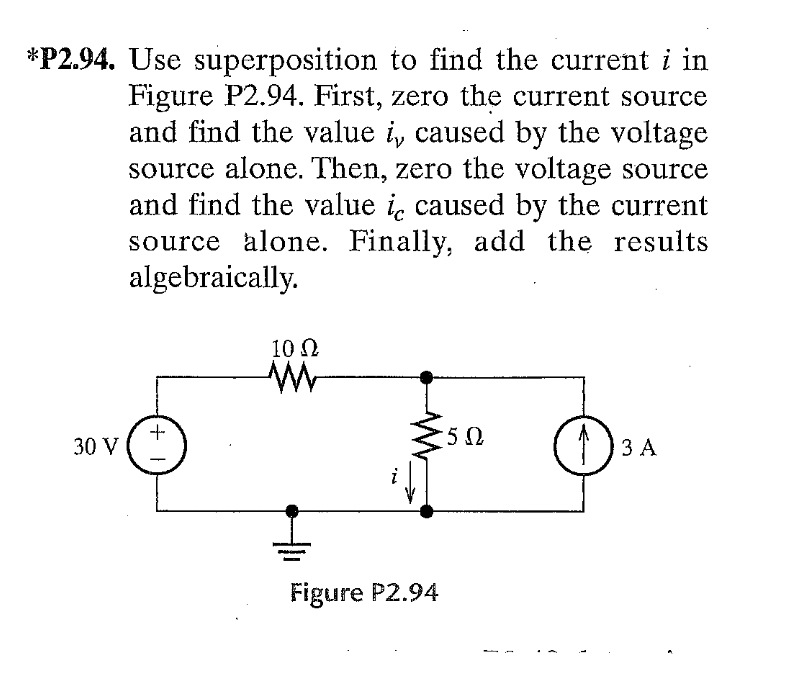 Solved *P2.94. Use superposition to find the current i in | Chegg.com
