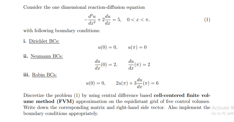 Consider the one dimensional reaction-diffusion | Chegg.com