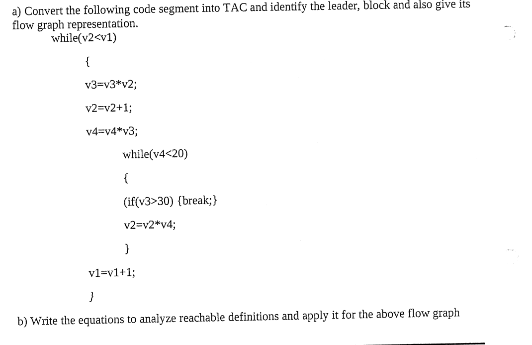 Solved a) Convert the following code segment into TAC and | Chegg.com