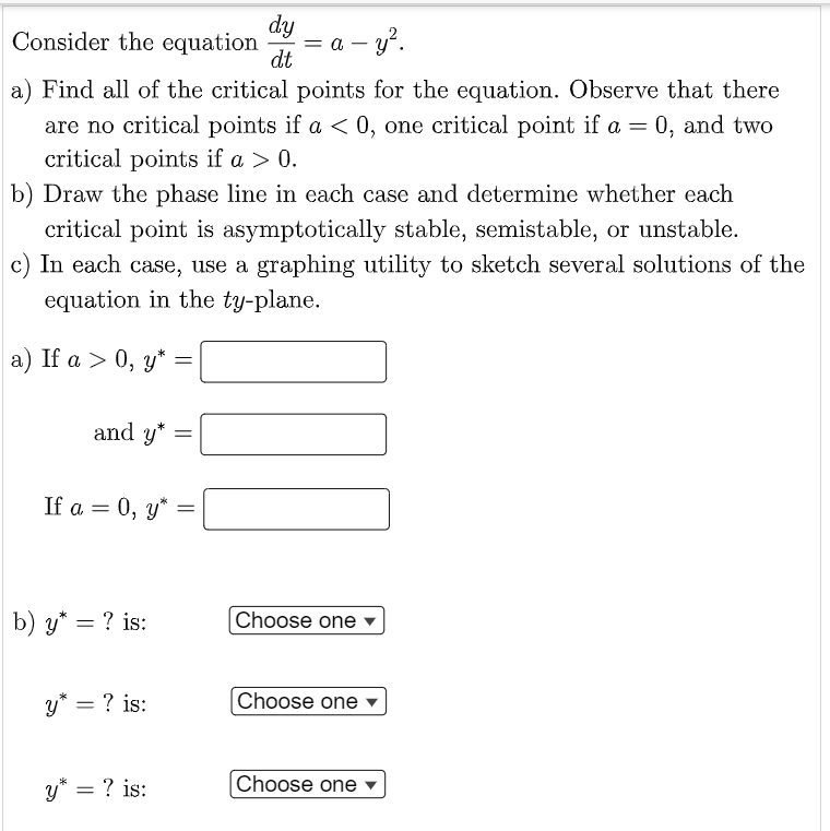 Solved Consider the equation = a a - y². dy dt a) Find all | Chegg.com