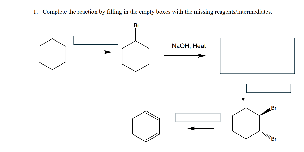 Complete the reaction by filling in the empty boxes | Chegg.com