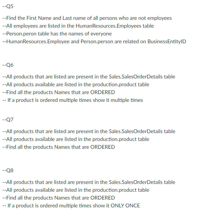 Solved --Q5 --Find the First Name and Last name of all | Chegg.com