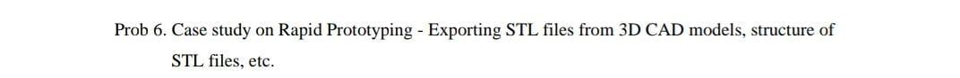 Solved Provide a Case study on Rapid Prototyping - Exporting | Chegg.com Solved Provide a Case study on Rapid Prototyping - Exporting | Chegg.com