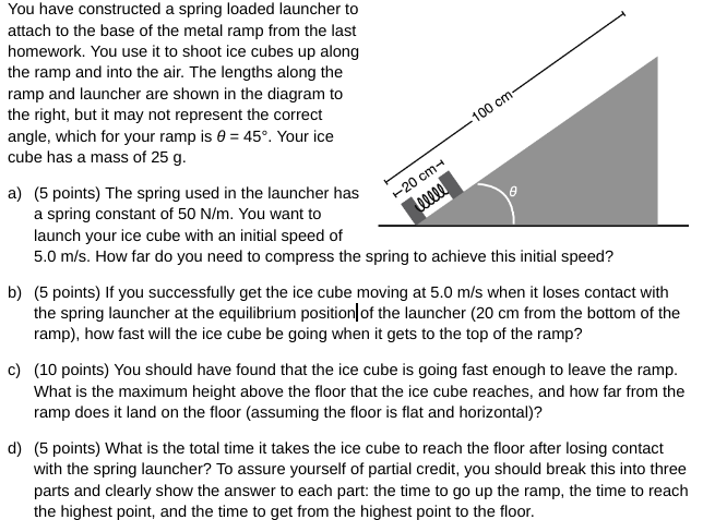 Solved You have constructed a spring loaded launcher to | Chegg.com