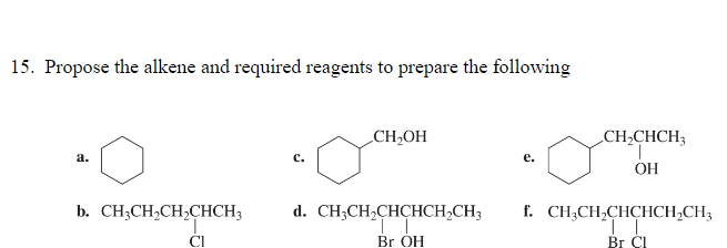 Solved 15. Propose the alkene and required reagents to | Chegg.com