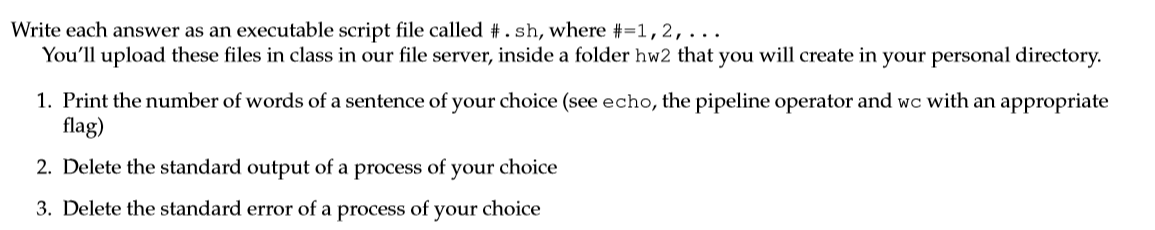 Write Each Answer As An Executable Script File Called