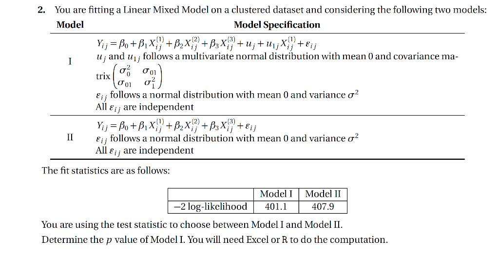 2. You are fitting a Linear Mixed Model on a | Chegg.com