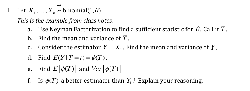 Solved Let X1,…,Xn∼ iid binomial(1,θ) This is the example | Chegg.com