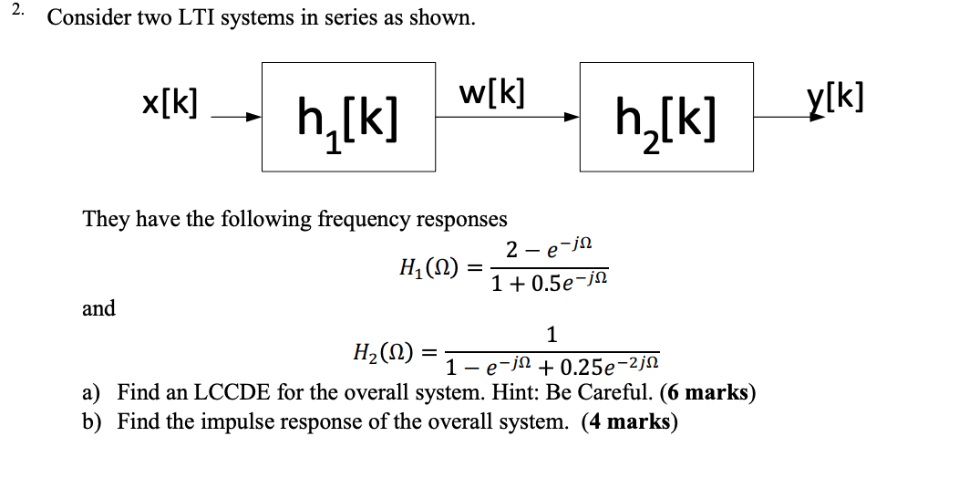 Solved Consider two LTI systems in ﻿series as | Chegg.com