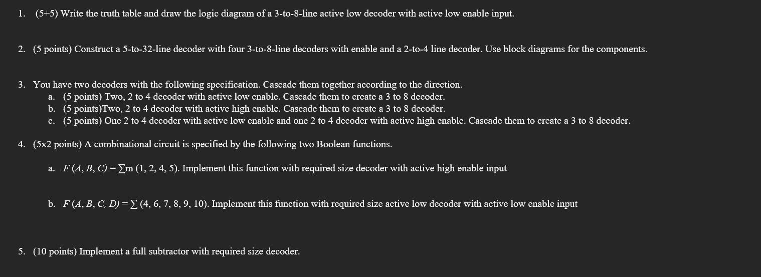 Solved 3. You have two decoders with the following | Chegg.com