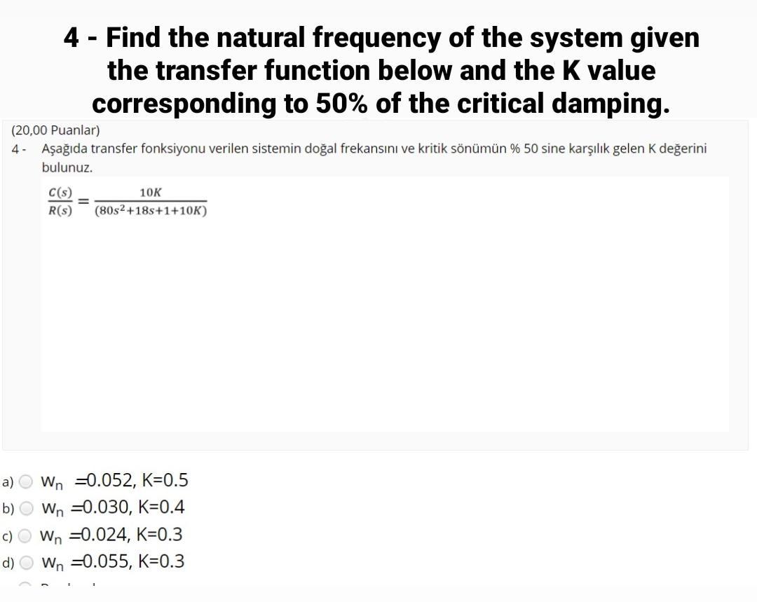 Solved 4 - Find the natural frequency of the system given | Chegg.com
