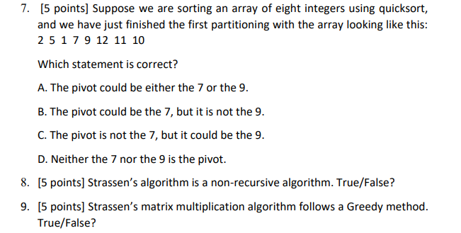 Solved 7. (5 points] Suppose we are sorting an array of | Chegg.com