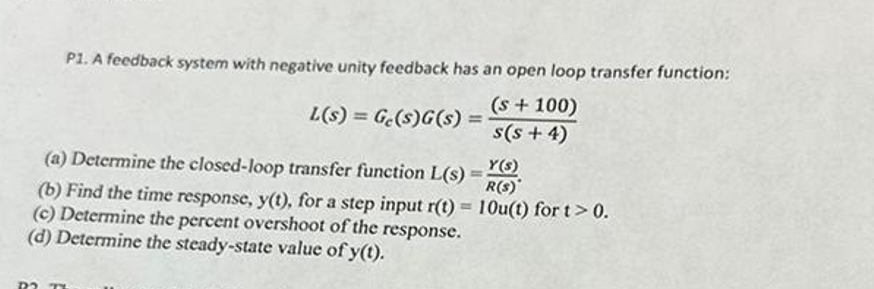 Solved P1. A feedback system with negative unity feedback | Chegg.com