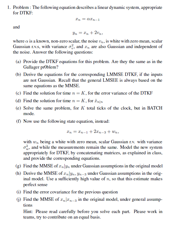 Solved 1. Problem : The following equation describes a | Chegg.com