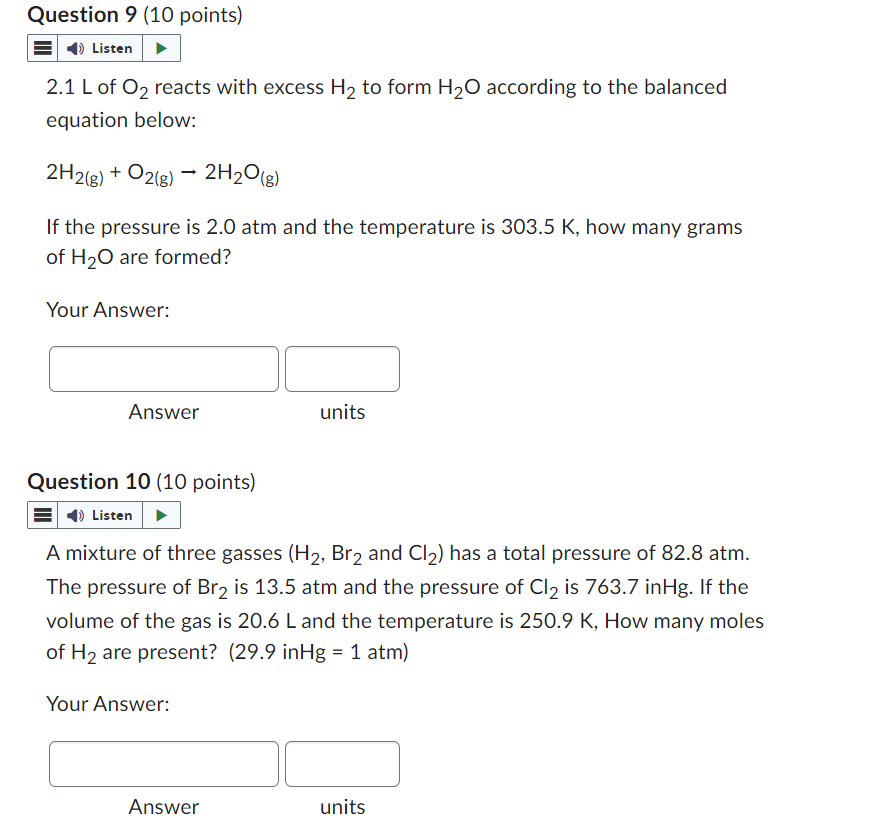 Solved 2.1 L of O2 reacts with excess H2 to form H2O | Chegg.com