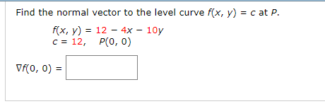 Solved Find the normal vector to the level curve f(x, y)-c | Chegg.com