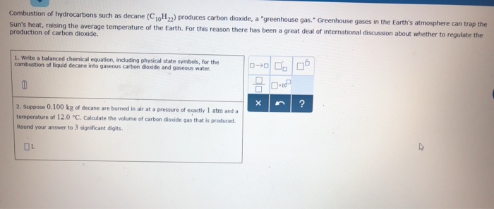 Solved Combustion of hydrocarbons such as decane (C10H2) | Chegg.com