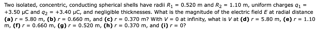 Solved Two isolated, concentric, conducting spherical shells | Chegg.com