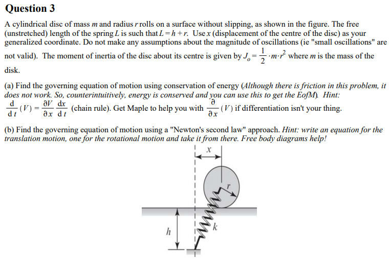 Solved A cylindrical disc of mass m and radius r rolls on a | Chegg.com
