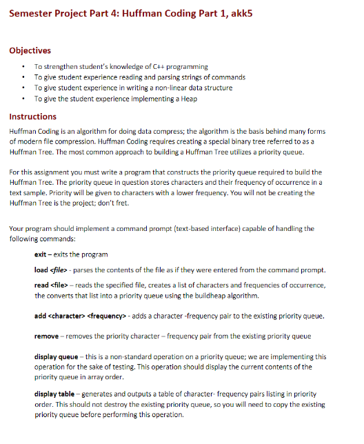Solved Semester Project Part 4: Huffman Coding Part 1, akk5 | Chegg.com