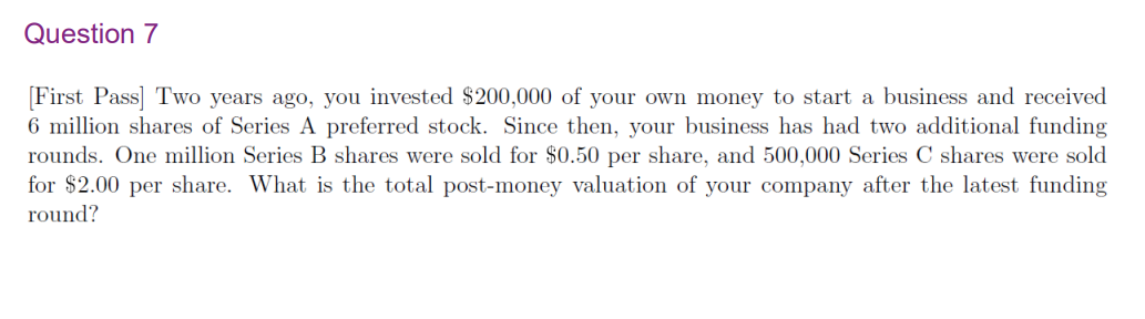 Solved Question 7 [First Pass] Two years ago, you invested | Chegg.com