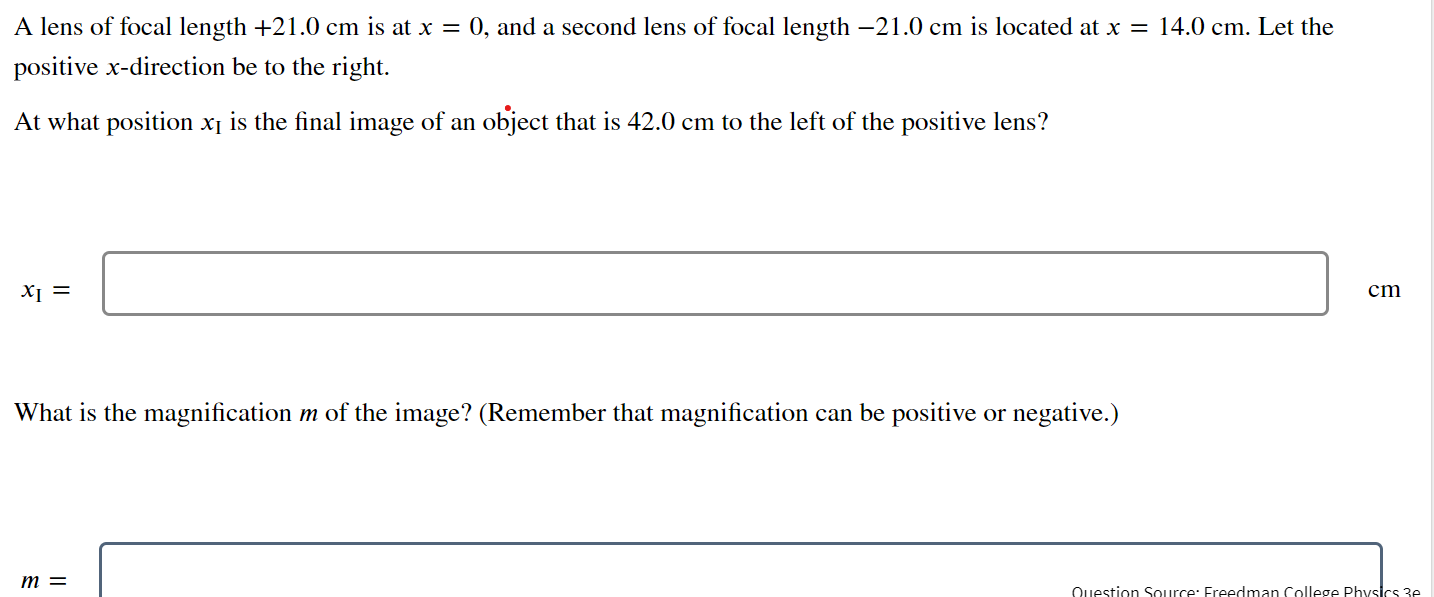 Solved A lens of focal length +21.0 cm+21.0 cm is at | Chegg.com