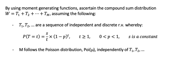 Solved By using moment generating functions, ascertain the | Chegg.com