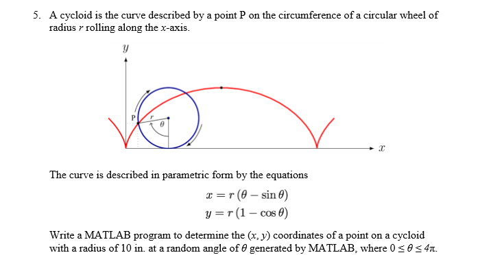 Solved 5. A cycloid is the curve described by a point P on | Chegg.com