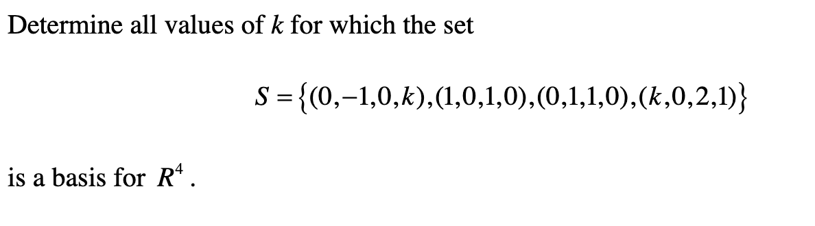 Solved Determine All Values Of K For Which The Set S