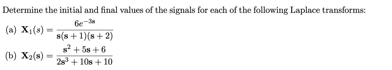 Solved Determine the initial and final values of the signals | Chegg.com