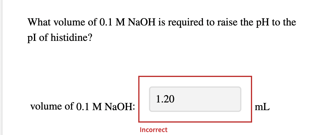 Solved A 20 mL sample of 0.2 M histidine in its fully | Chegg.com